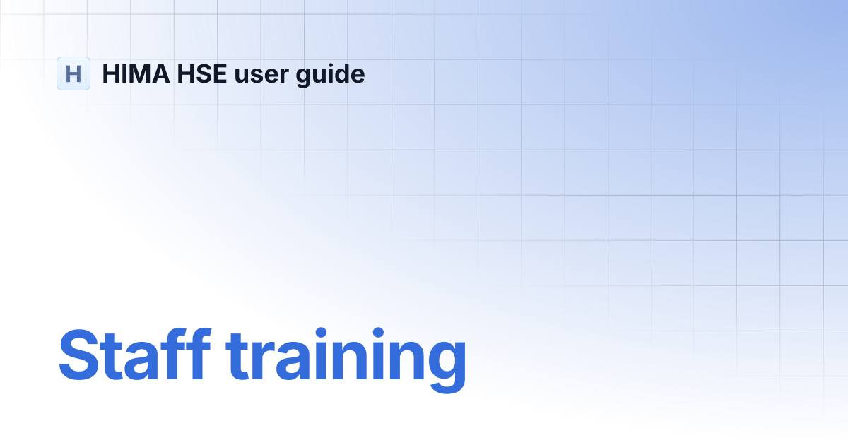 Staff training | HIMA HSE user guide